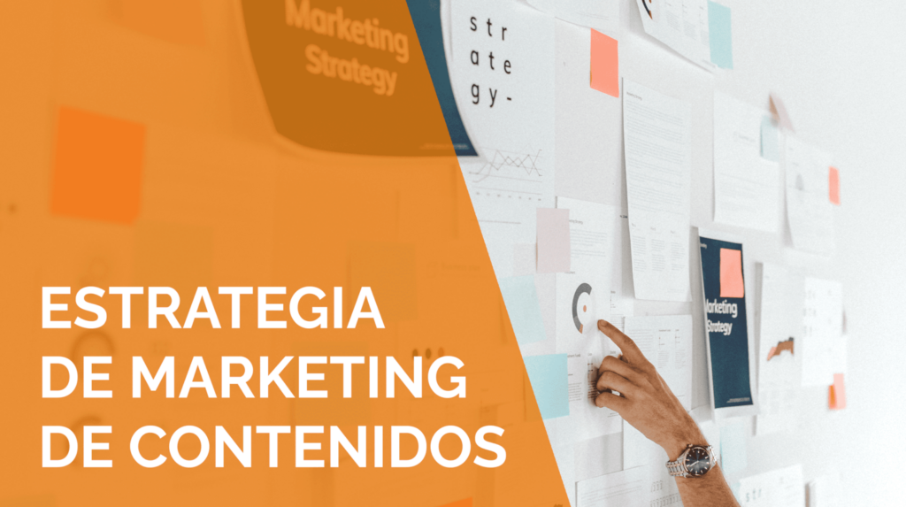 Desarrolla una buena estrategia de marketing de contenidos