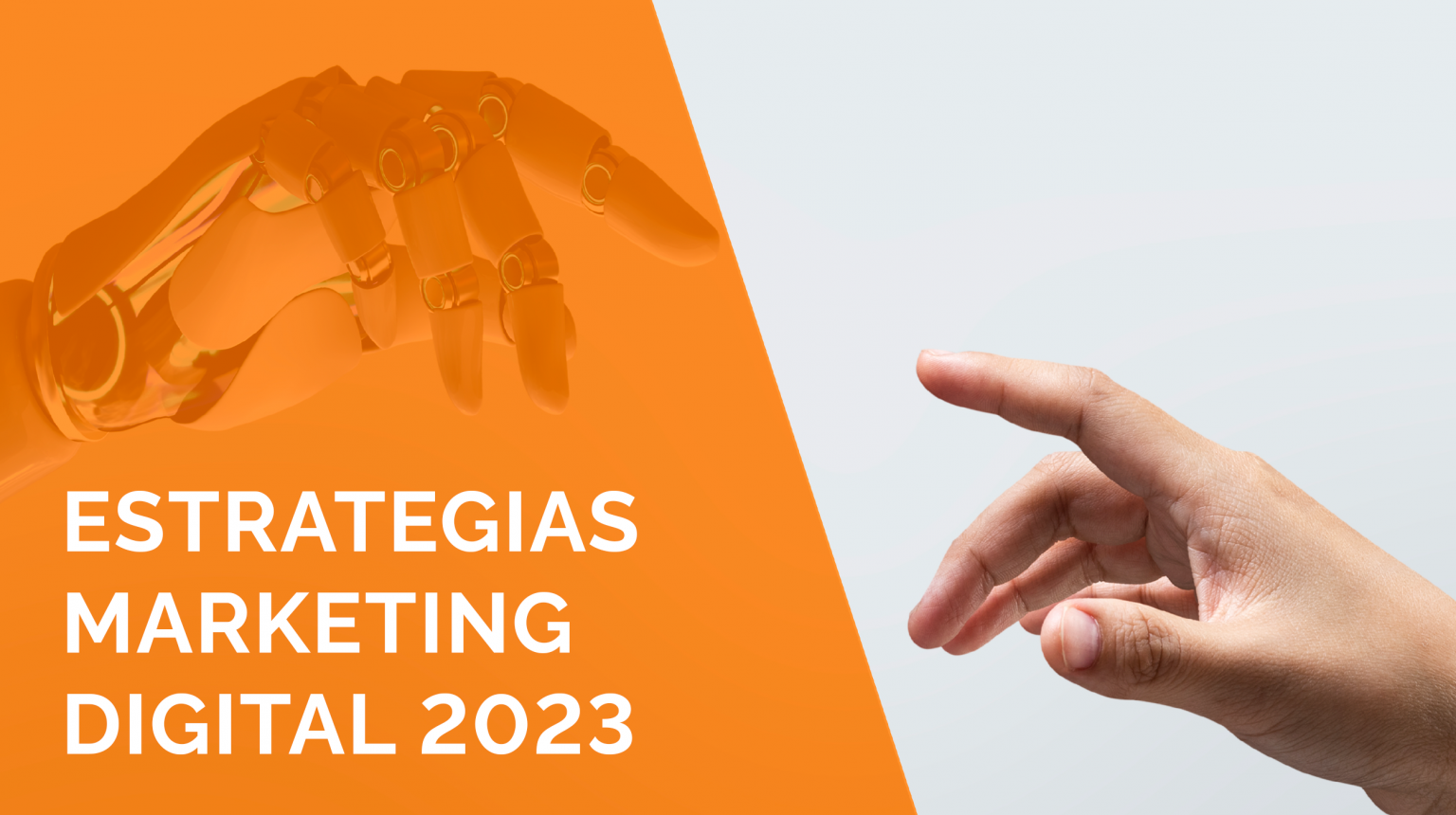 Estrategias de marketing digital para 2023 | EspartaDigital