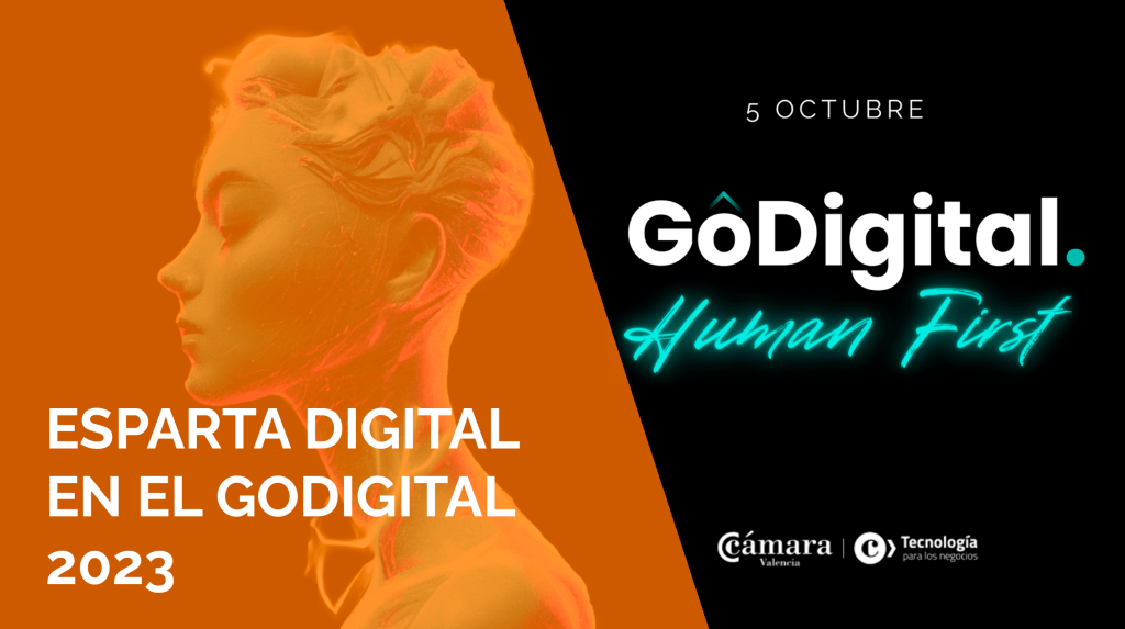 GoDigital 2023: Esparta Digital participa en el evento